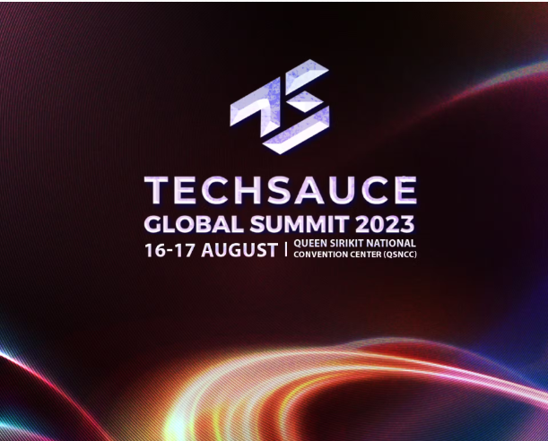 Techsauce Global Summit - 16-17 August 2023, Bangkok, Queen Sirikit National Convention Centre ...